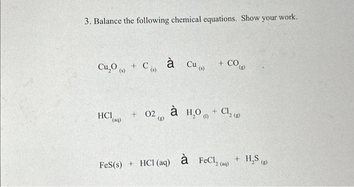 Solved 3. Balance the following chemical equations. Show | Chegg.com