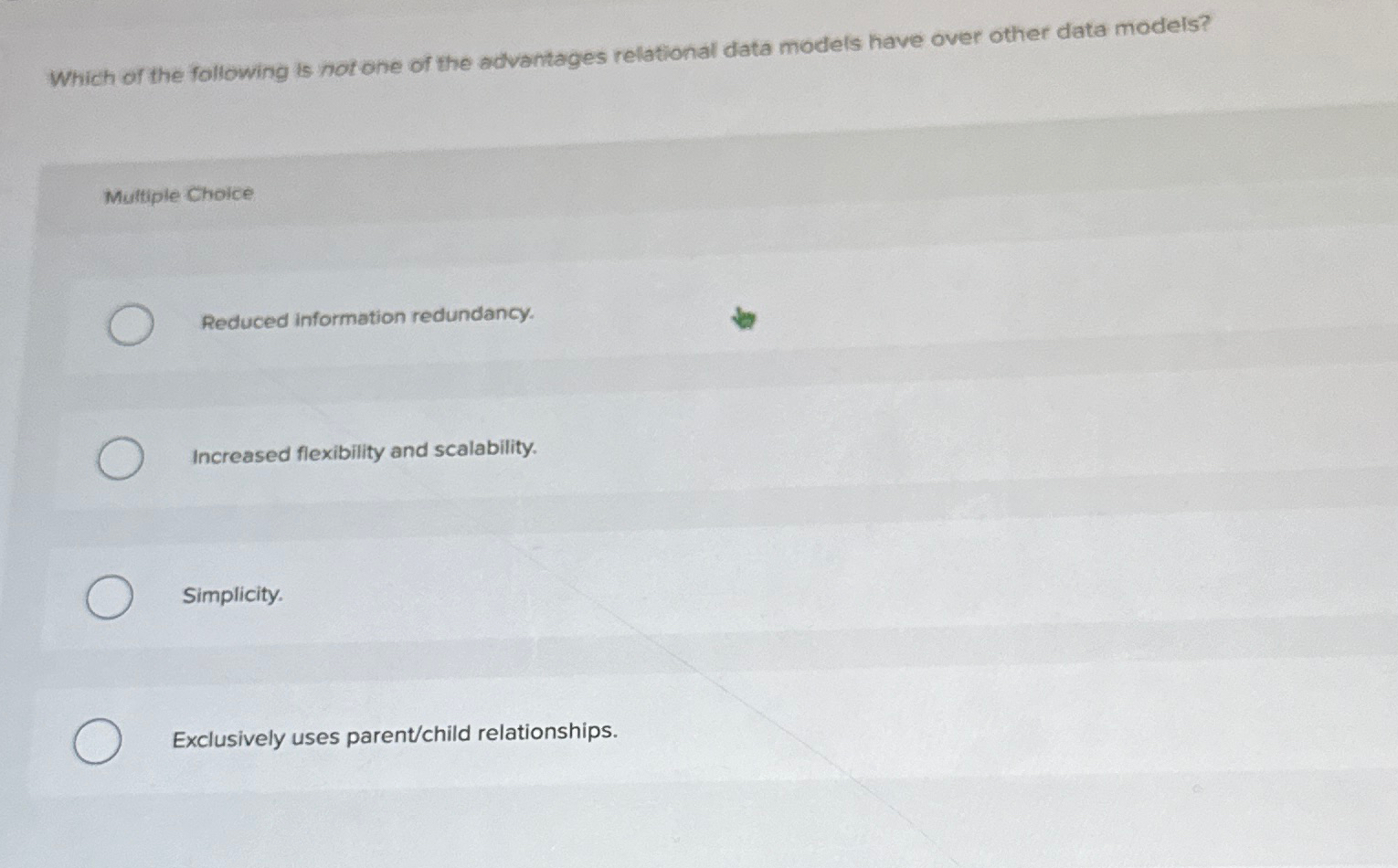 Solved Which of the following is not one of the advantages | Chegg.com