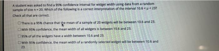 Solved A student was asked to find a 95% confidence interval | Chegg.com
