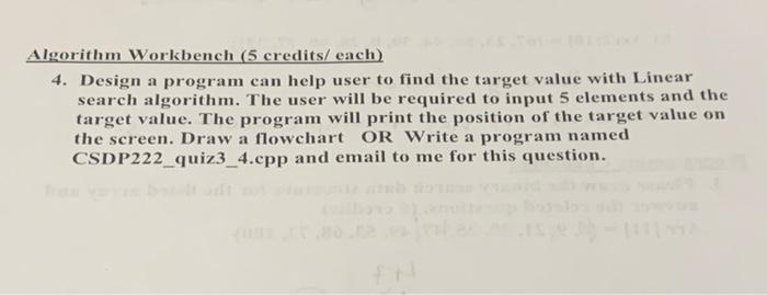Solved Algorithm Workbench (5 credits/ each) 4. Design a | Chegg.com