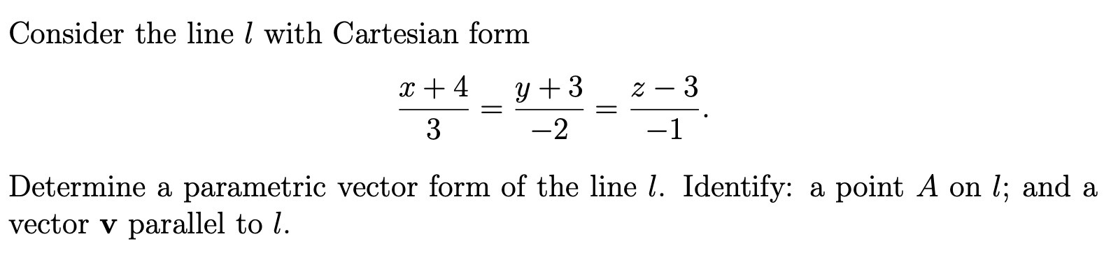 Solved Consider the line l ﻿with Cartesian | Chegg.com