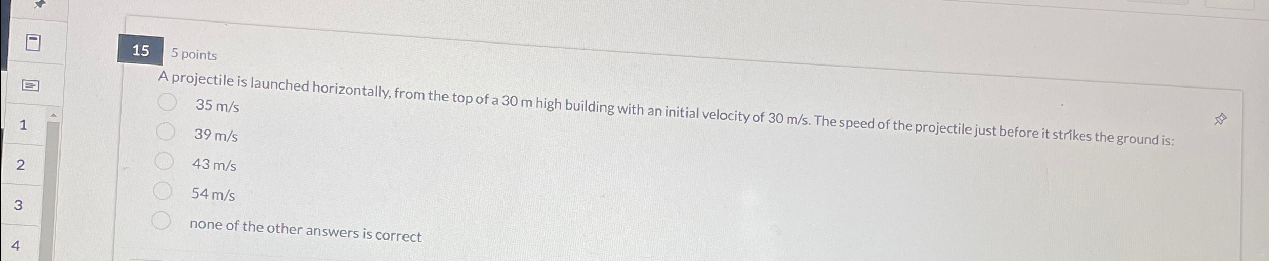 Solved 155 ﻿pointsA projectile is launched horizontally, | Chegg.com