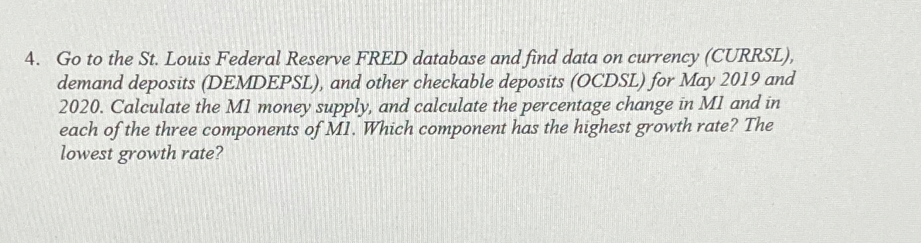 Solved Go to the St. ﻿Louis Federal Reserve FRED database | Chegg.com