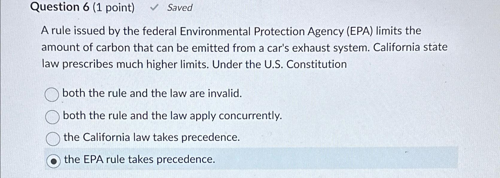 Solved Question 6 (1 ﻿point) ﻿SavedA rule issued by the | Chegg.com
