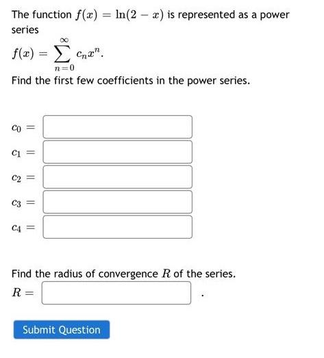 Solved The function f(x)=ln(2−x) is represented as a series | Chegg.com
