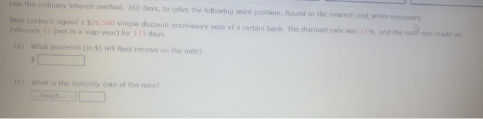 Solved Use the ordinary interest method, 360 days, to solve | Chegg.com