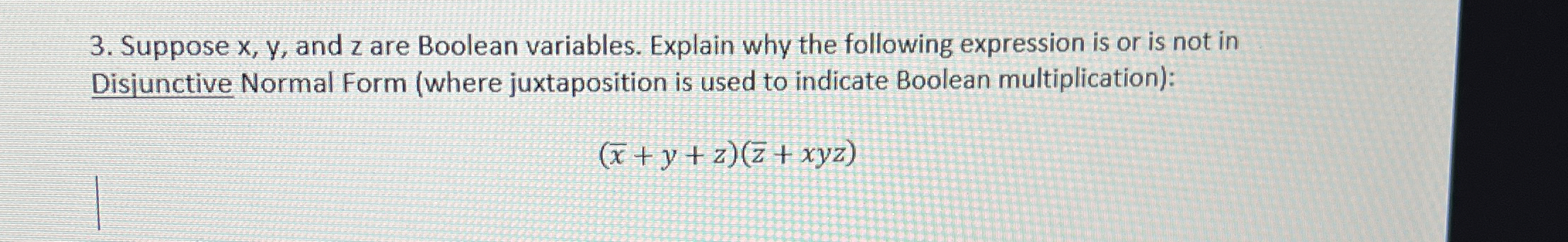 Solved Suppose x,y, ﻿and z ﻿are Boolean variables. Explain | Chegg.com