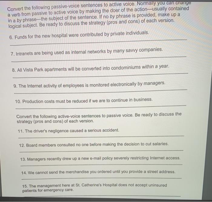 Convert the following passive-voice sentences to | Chegg.com