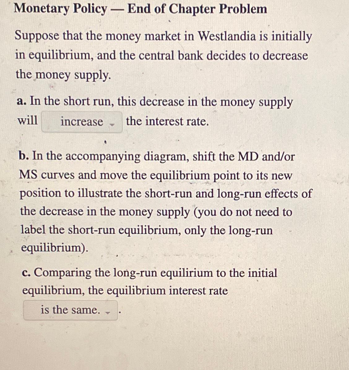 Solved Monetary Policy — ﻿End of Chapter ProblemSuppose that | Chegg.com