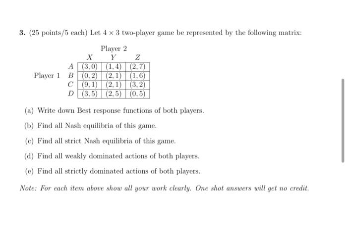 Solved 3. ( 25 points/5 each) Let 4×3 two-player game be | Chegg.com Solved 3. ( 25 points/5 each) Let 4×3 two-player game be | Chegg.com