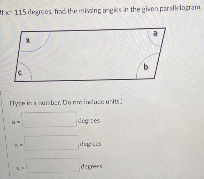 Solved If x= 115 degrees, find the missing angles in the | Chegg.com