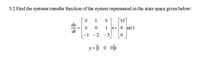 Solved 32 Find The Systems Transfer Function Of The System