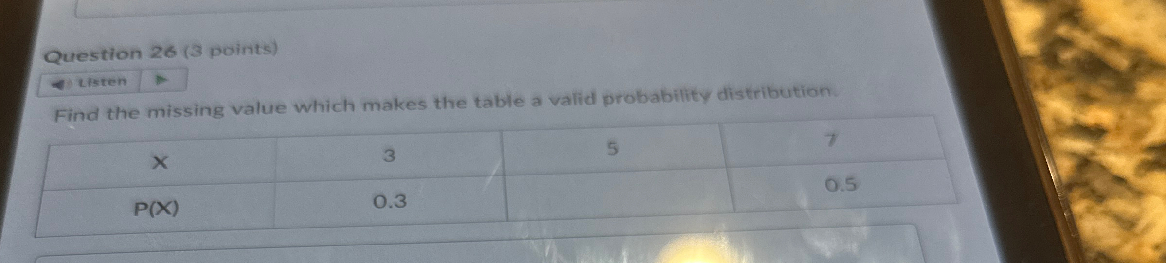Solved Question 26 (3 ﻿points)Find the missing value which | Chegg.com