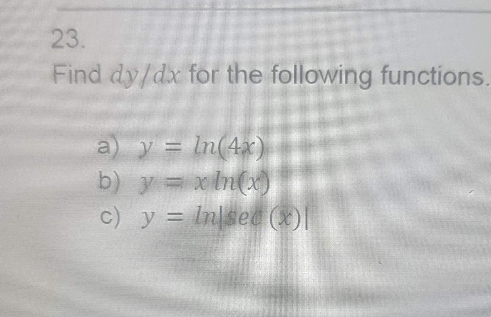 Solved Find dydx ﻿for the following | Chegg.com