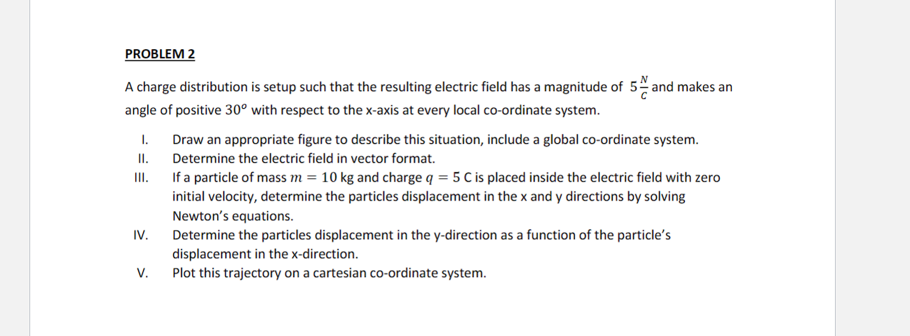 Solved PROBLEM 2A charge distribution is setup such that the | Chegg.com
