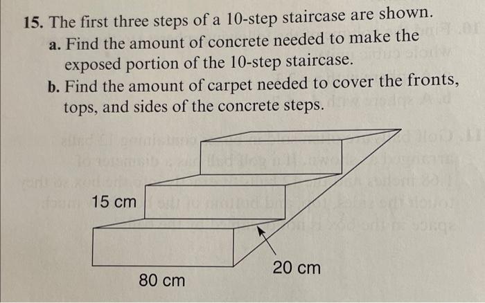 Solved 15. The first three steps of a 10-step staircase are | Chegg.com