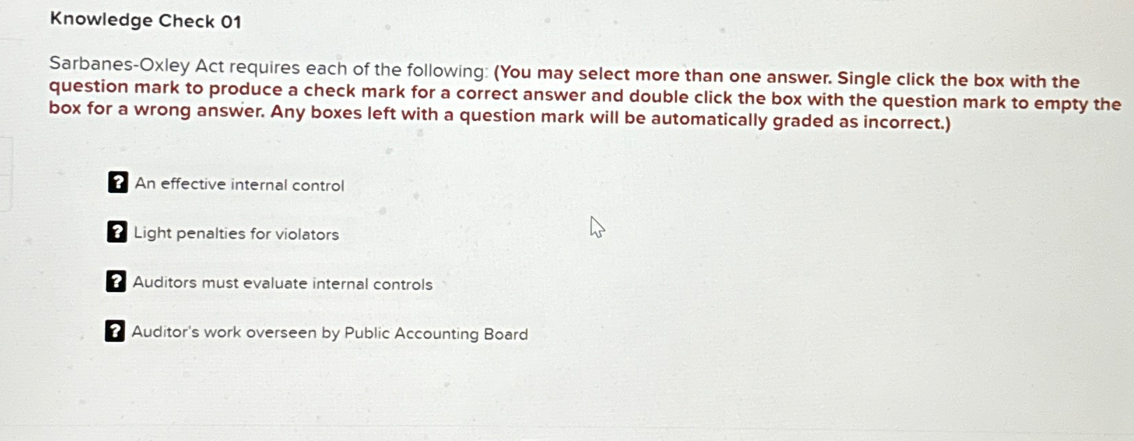 Solved Knowledge Check 01Sarbanes-Oxley Act requires each of | Chegg.com