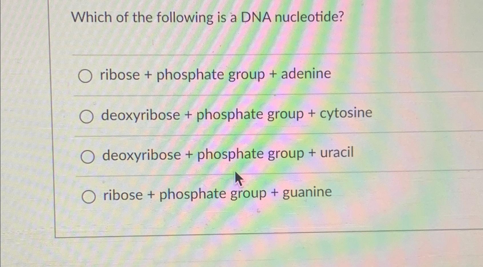 Solved Which of the following is a DNA nucleotide?ribose + | Chegg.com