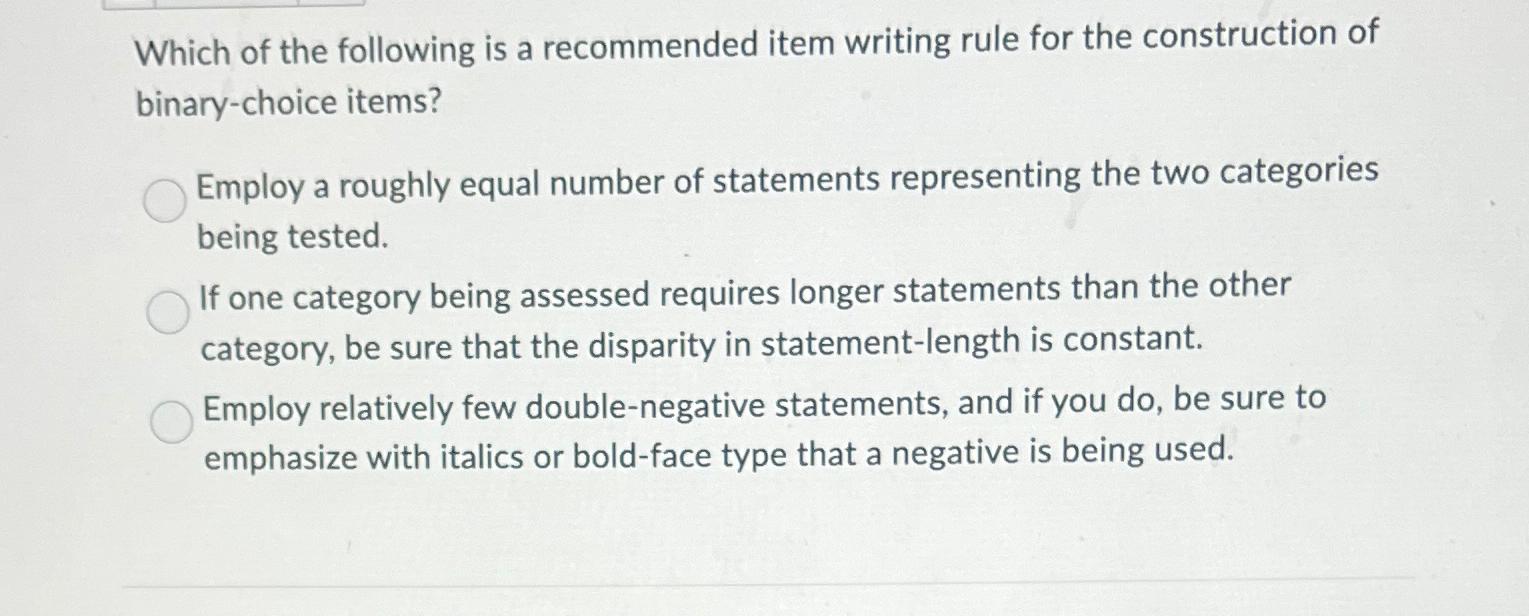 Solved Which of the following is a recommended item writing | Chegg.com