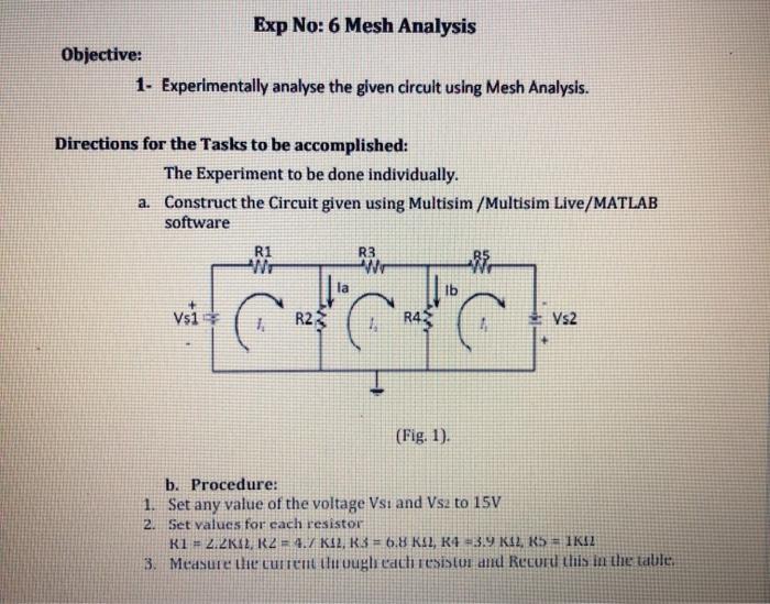 Solved Exp No: 6 Mesh Analysis Objective: 1. Experimentally | Chegg.com