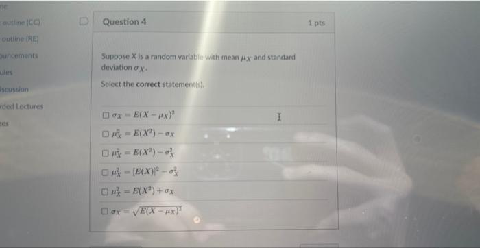 Solved Question 4 outline (Re) Suppose X is a random | Chegg.com