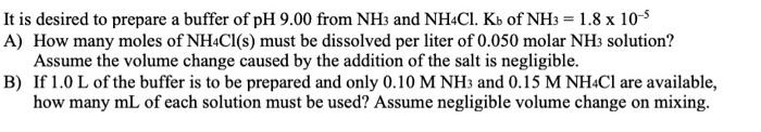 Solved It is desired to prepare a buffer of pH9.00 from NH3 | Chegg.com