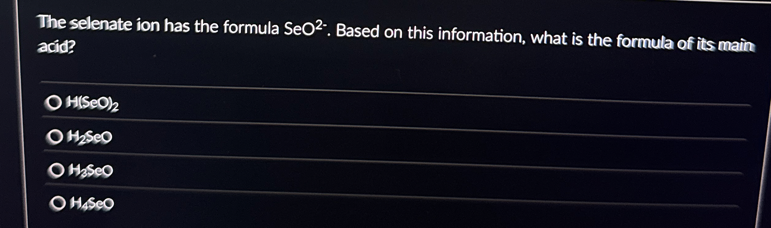 Solved The selenate ion has the formula SeO2-. ﻿Based on | Chegg.com