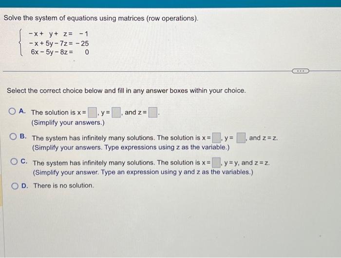 Solved Solve the system of equations using matrices (row | Chegg.com
