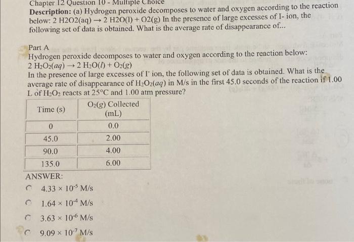 Solved Description: (a) Hydrogen peroxide decomposes to | Chegg.com