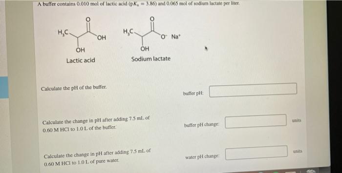 Solved A buffer contains 0.010 mol of lactic acid (pK, = | Chegg.com