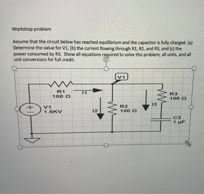 Solved Workshop problem Assume that the circuit below has | Chegg.com