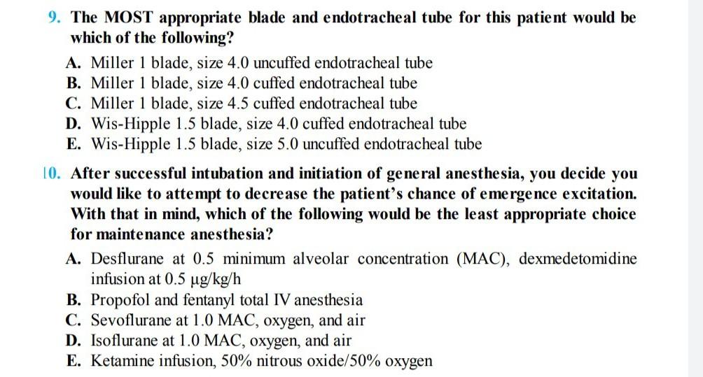 Solved 9. The MOST appropriate blade and endotracheal tube | Chegg.com