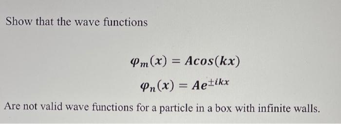 Solved Show that the wave functions | Chegg.com