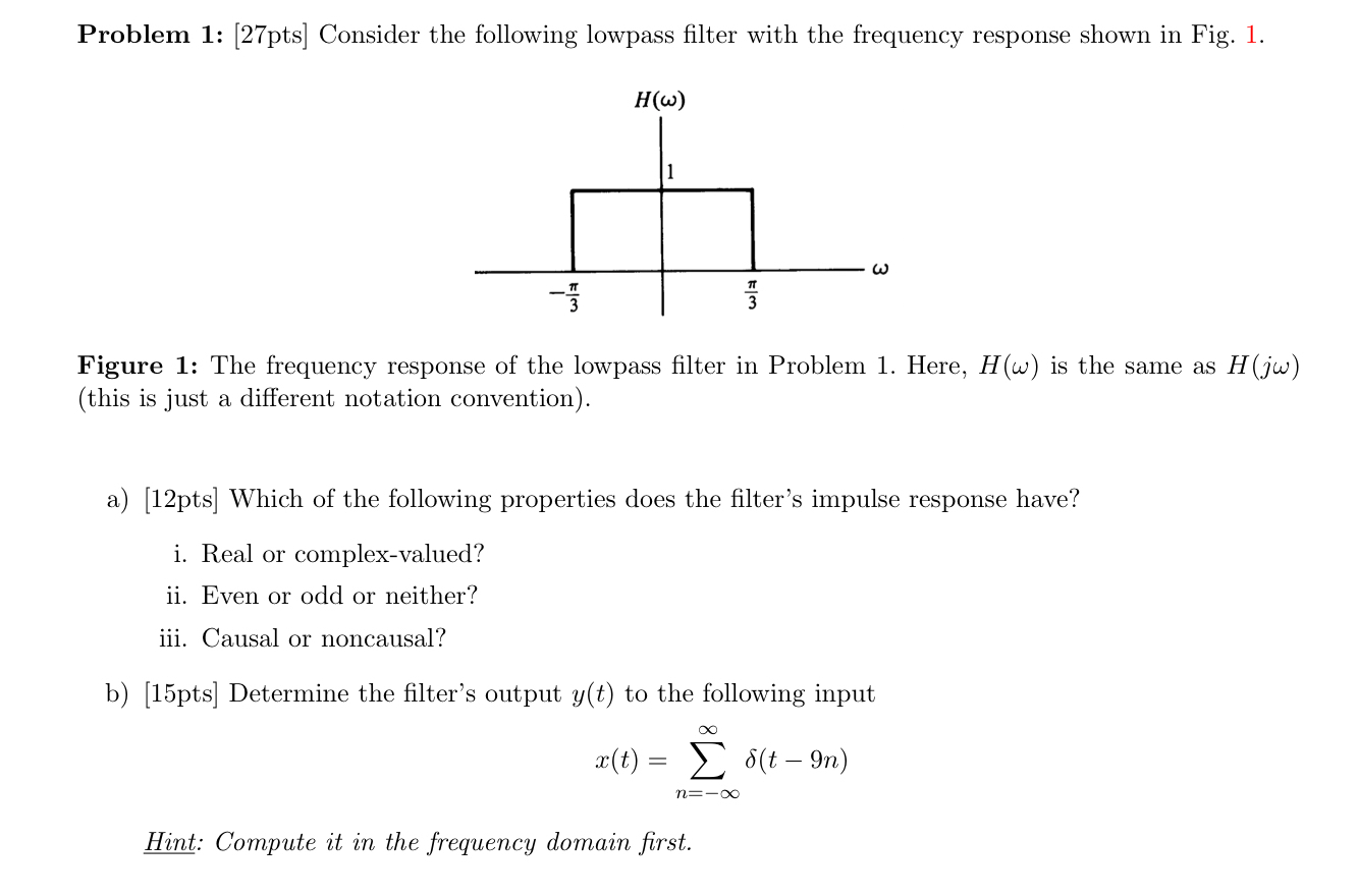 Solved Problem 1: [27pts] ﻿Consider the following lowpass | Chegg.com