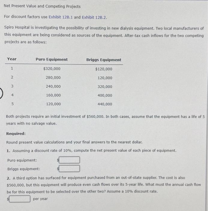 Net Present Value and Competing Projects For discount | Chegg.com