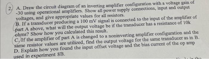 Solved A. Draw the circuit diagram of an inverting amplifier | Chegg.com