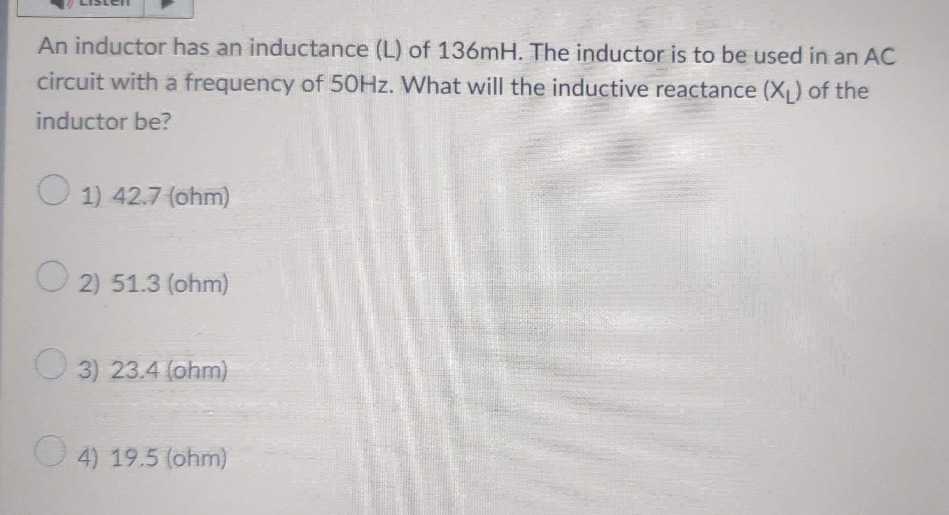 Solved An inductor has an inductance (L) of 136mH. The | Chegg.com