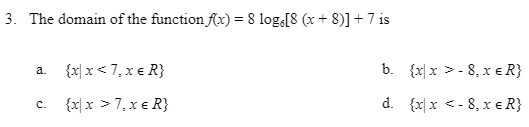 Solved The domain of the function f(x)=8log6[8(x+8)]+7 | Chegg.com