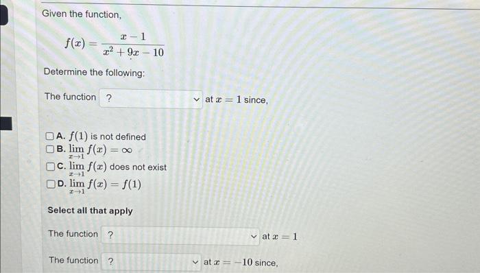 Solved Given the function, f(x)=x2+9x−10x−1 Determine the | Chegg.com