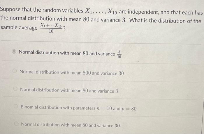 Solved Suppose that the random variables X1,…,X10 are | Chegg.com