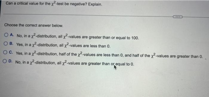 Solved Can a critical value for the x2-test be negative? | Chegg.com