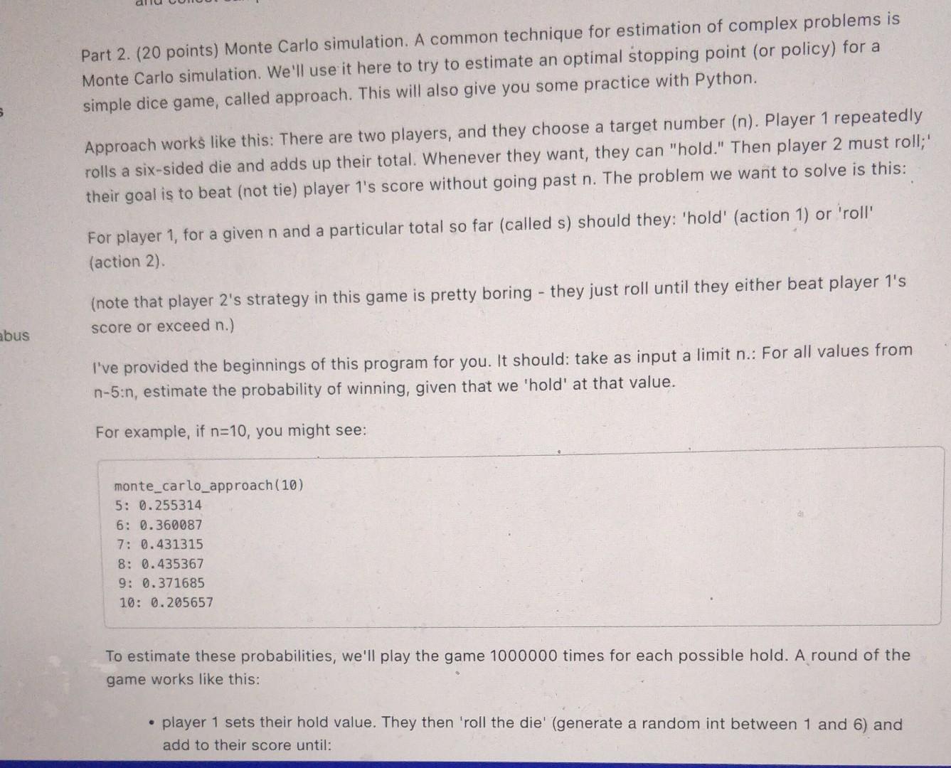 Solved Part 2. (20 points) Monte Carlo simulation. A common | Chegg.com Solved Part 2. (20 points) Monte Carlo simulation. A common | Chegg.com
