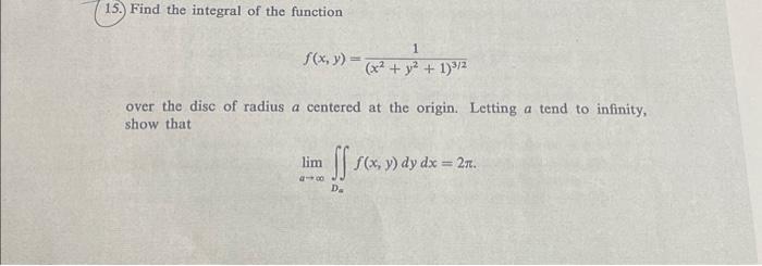 Solved 15.) Find the integral of the function | Chegg.com