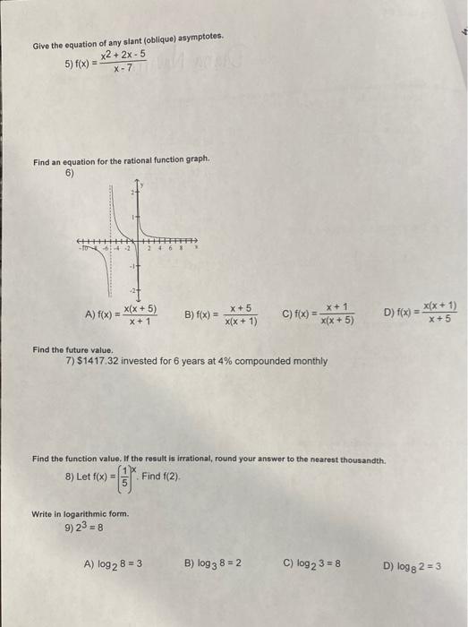Solved Give The Equation Of Any Slant Oblique Asymptotes