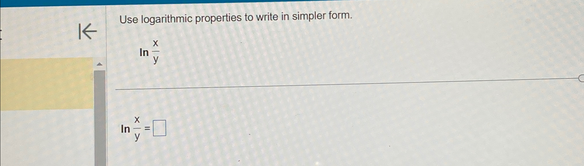 Solved Use logarithmic properties to write in simpler | Chegg.com