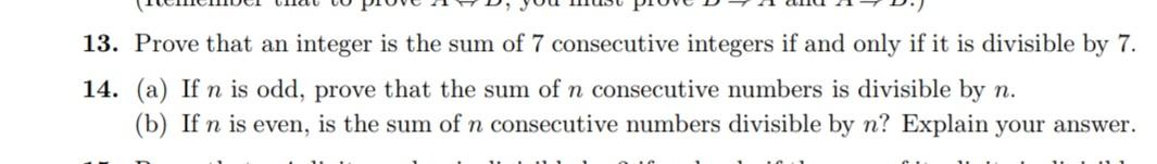Solved 13. Prove that an integer is the sum of 7 consecutive | Chegg.com