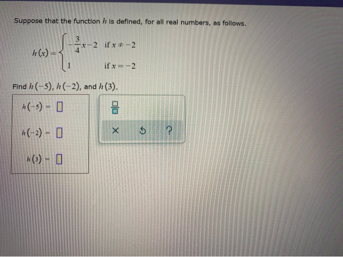 Solved Suppose that the function h is defined, for all real | Chegg.com
