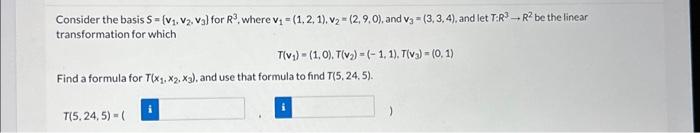 Solved Consider the basis S={v1,v2,v3} for R3, where | Chegg.com
