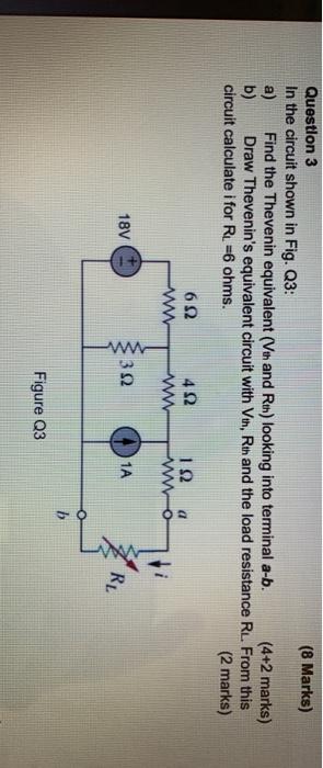 Solved Question 3 (8 Marks) In the circuit shown in Fig. Q3: | Chegg.com