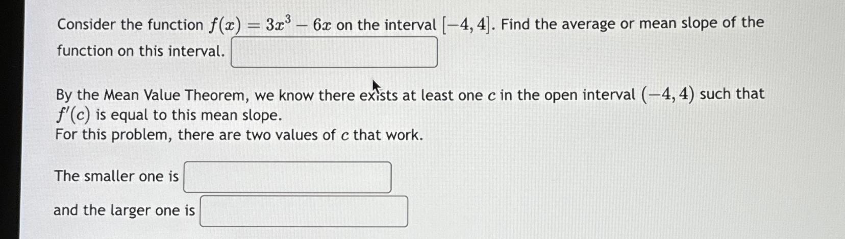 Solved Consider the function f(x)=3x3-6x ﻿on the interval | Chegg.com